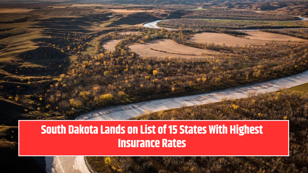 South Dakota Lands on List of 15 States With Highest Insurance Rates